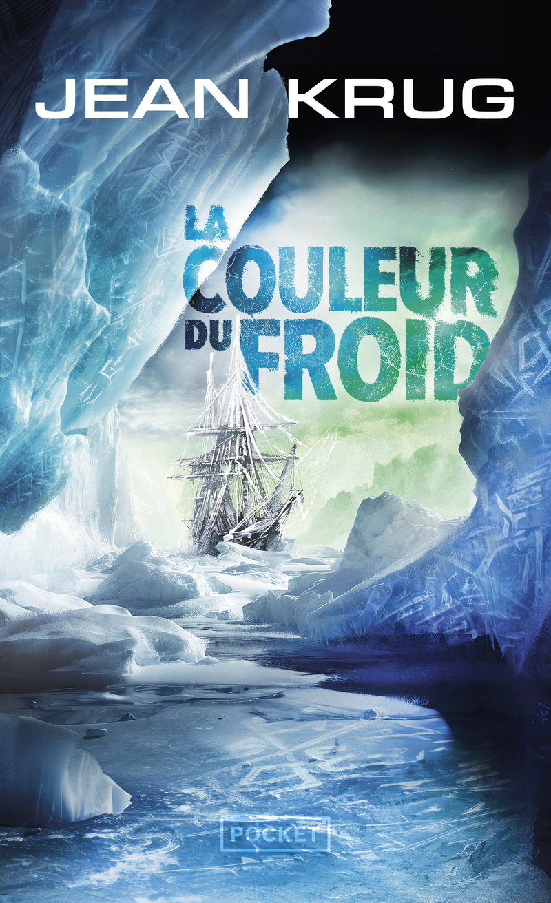 La Couleur du Froid écrit par Jean Krug • Place to Be : Provocateur d ...